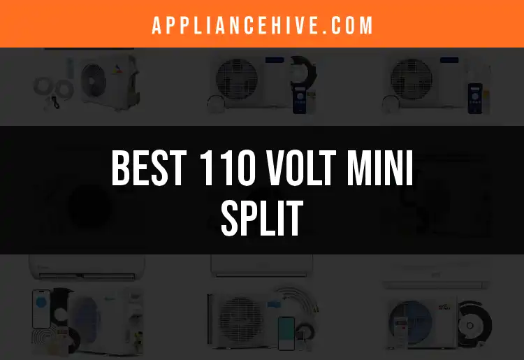 14 Best 110 Volt Mini Splits to Cool Your Space Efficiently