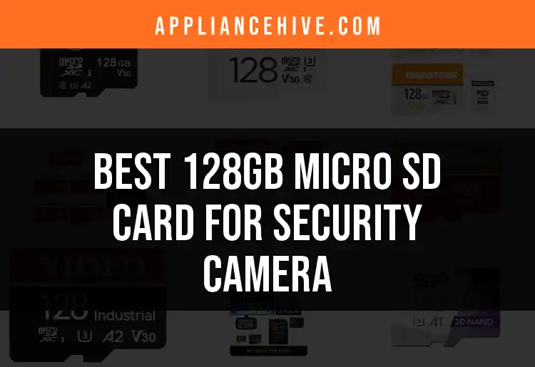Top 18 128GB Micro SD Cards for Security Cameras