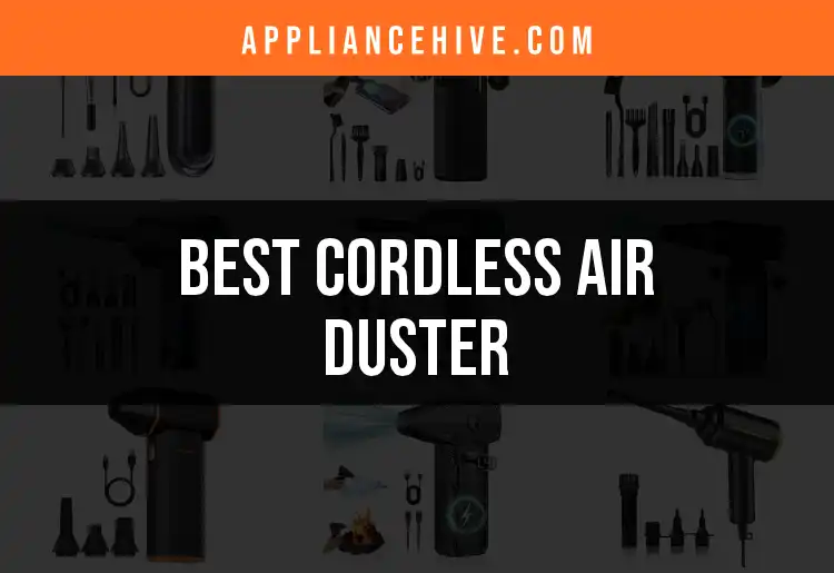 17 Best Cordless Air Dusters for Every Cleaning Need