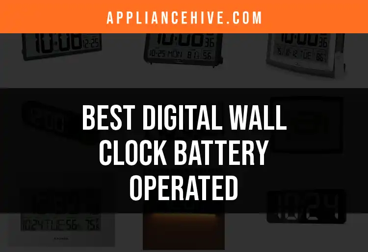 10 Best Digital Wall Clocks Battery Operated for Your Space
