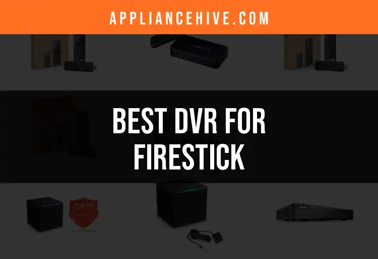 11 Best DVRs for Firestick Users to Elevate Streaming