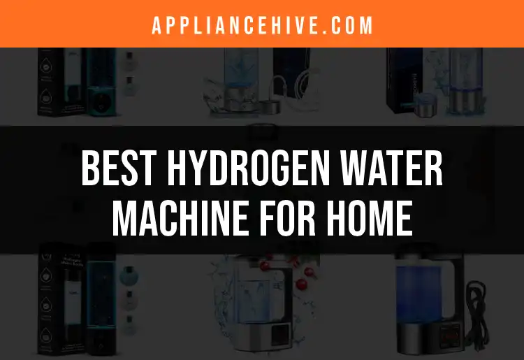 17 Best Hydrogen Water Machines for Home Use