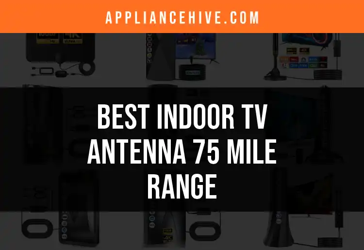 13 Best Indoor TV Antennas With 75 Mile Range