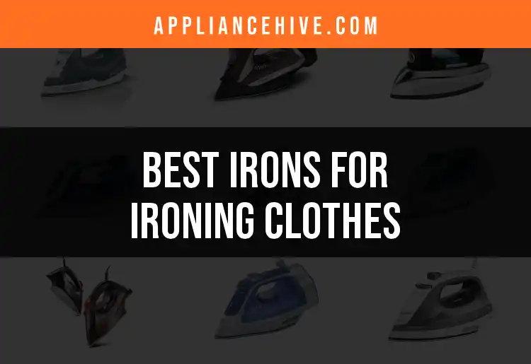 17 Irons for Ironing Clothes: Our Top Picks Revealed