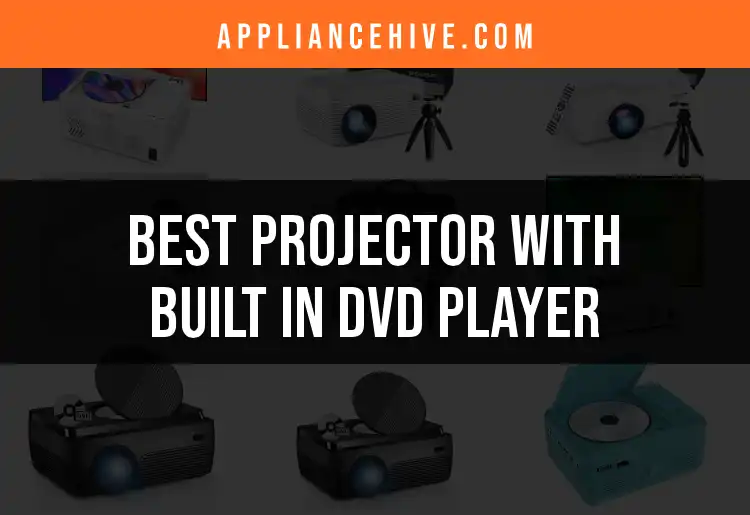 13 Best Projectors With Built-In DVD Player for Easy Viewing
