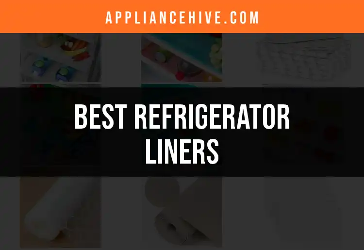 15 Best Refrigerator Liners for Organized Freshness