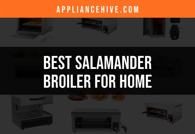 11 Top Salamander Broilers for Home Cooking Perfection