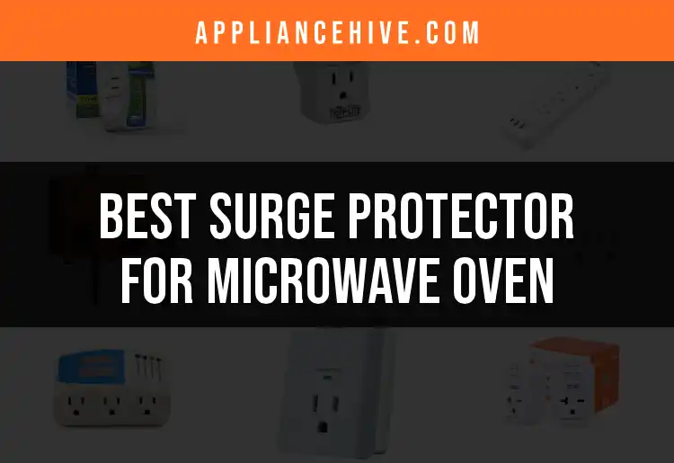14 Best Surge Protectors for Microwave Ovens Revealed