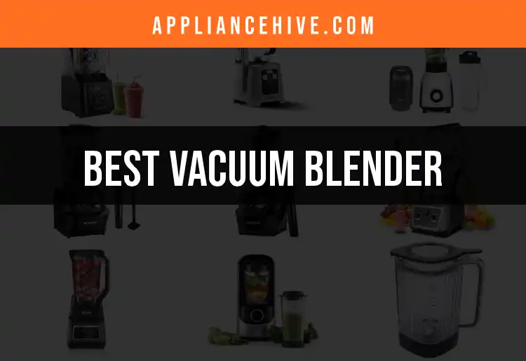 11 Vacuum Blenders That Elevate Your Kitchen Game