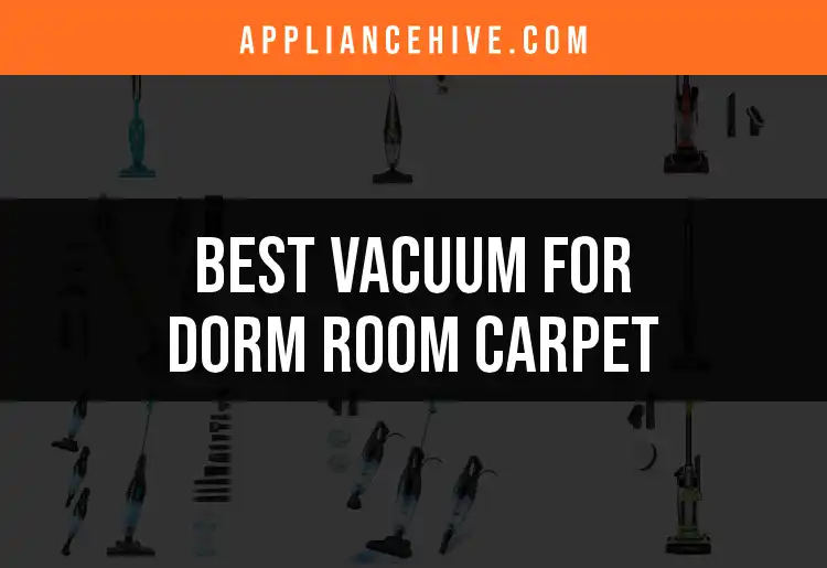 14 Best Vacuums for Dorm Room Carpet to Keep It Clean